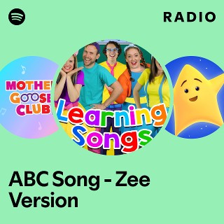 ABC Song - Zee Version Radio - playlist by Spotify | Spotify