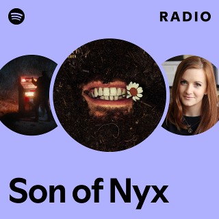 Son of Nyx Radio | Spotify Playlist