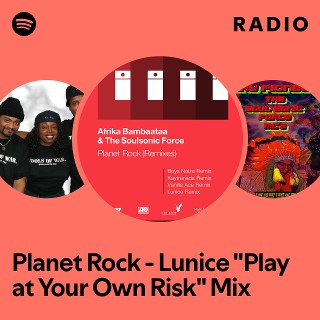 Planet Rock - Lunice "Play at Your Own Risk" Mix Radio | Spotify Playlist