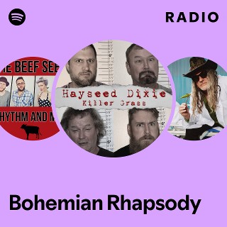 Bohemian Rhapsody Radio | Spotify Playlist