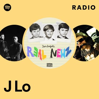J Lo Radio - playlist by Spotify | Spotify