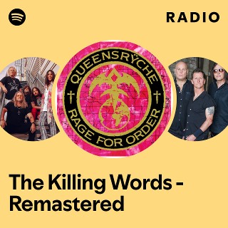 The Killing Words - Remastered Radio | Spotify Playlist
