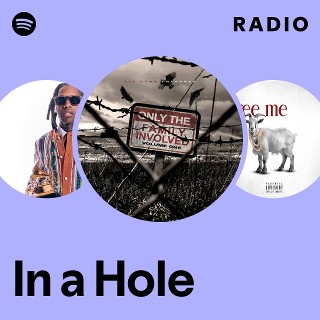 In a Hole Radio | Spotify Playlist