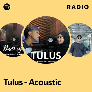 Tulus - Acoustic Radio | Spotify Playlist