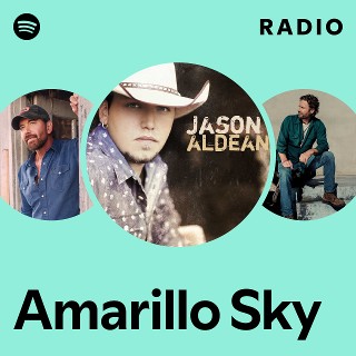 Amarillo Sky Radio | Spotify Playlist