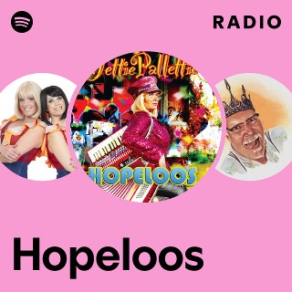 Hopeloos Radio | Spotify Playlist