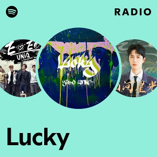 Lucky Radio | Spotify Playlist
