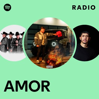 AMOR Radio - playlist by Spotify | Spotify