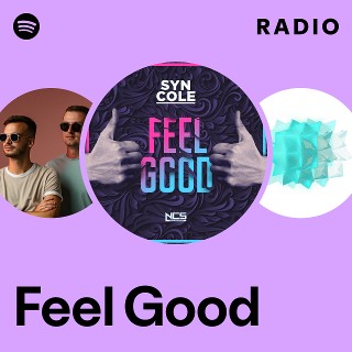 Feel Good Radio | Spotify Playlist