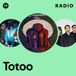 Totoo Radio | Spotify Playlist