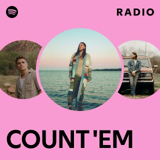 COUNT 'EM Radio - playlist by Spotify | Spotify