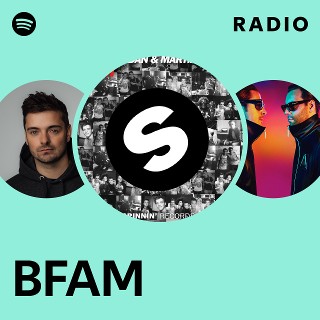 BFAM Radio | Spotify Playlist