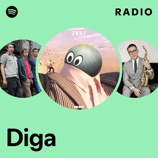 Diga Radio | Spotify Playlist