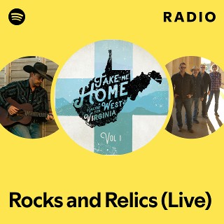 Rocks and Relics (Live) Radio - playlist by Spotify | Spotify