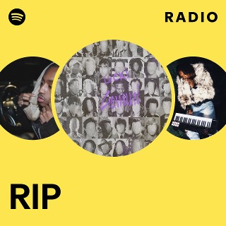 RIP Radio - playlist by Spotify | Spotify
