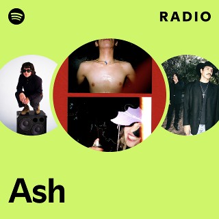 Ash Radio | Spotify Playlist