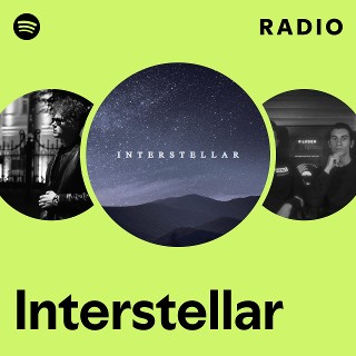 Interstellar Radio | Spotify Playlist