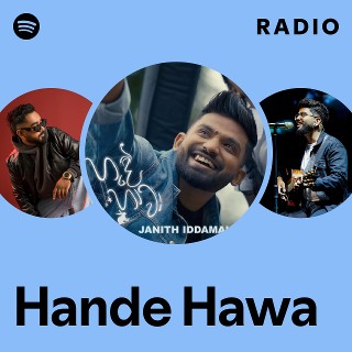 Hande Hawa Radio - playlist by Spotify | Spotify