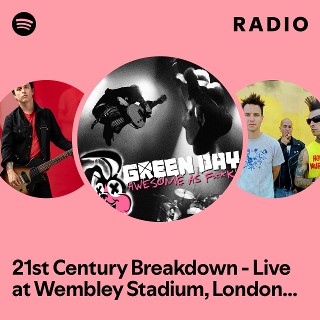 21st Century Breakdown - Live at Wembley Stadium, London, England, 6/15/10 Radio - playlist by ...