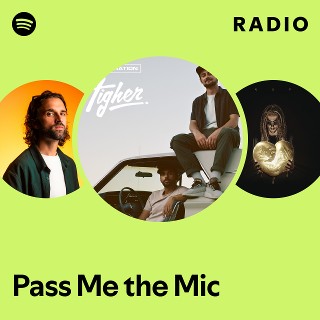Pass Me the Mic Radio | Spotify Playlist