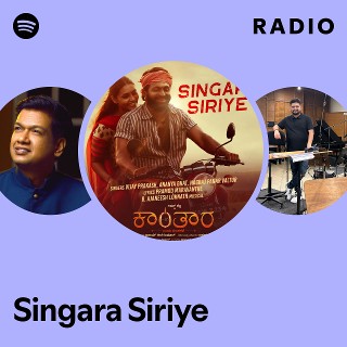 Singara Siriye Radio | Spotify Playlist