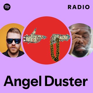 Angel Duster Radio | Spotify Playlist