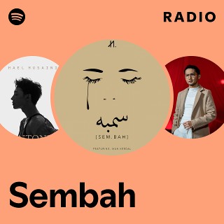 Sembah Radio | Spotify Playlist