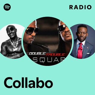 Collabo Radio - playlist by Spotify | Spotify