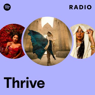Thrive Radio - playlist by Spotify | Spotify
