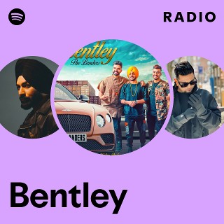 Bentley Radio - playlist by Spotify | Spotify