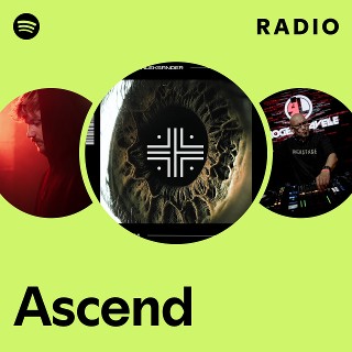 Ascend Radio | Spotify Playlist
