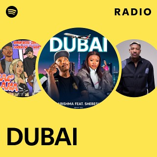 DUBAI Radio | Spotify Playlist
