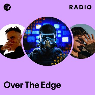 Over The Edge Radio | Spotify Playlist