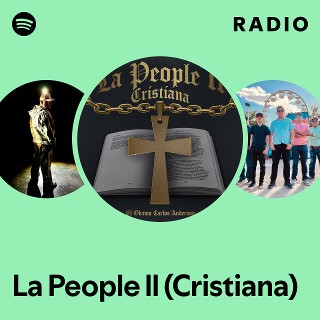 La People ll (Cristiana) Radio | Spotify Playlist