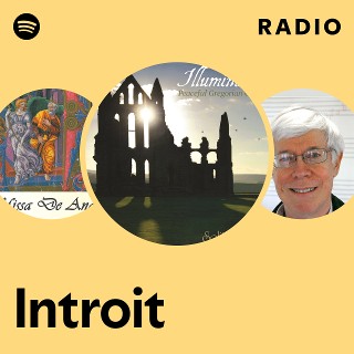 Introit Radio | Spotify Playlist