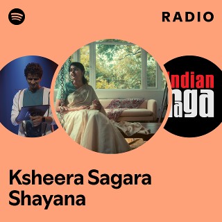 Ksheera Sagara Shayana Radio | Spotify Playlist