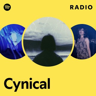 Cynical Radio | Spotify Playlist
