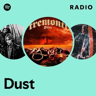 Dust Radio | Spotify Playlist