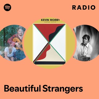 Beautiful Strangers Radio - playlist by Spotify | Spotify