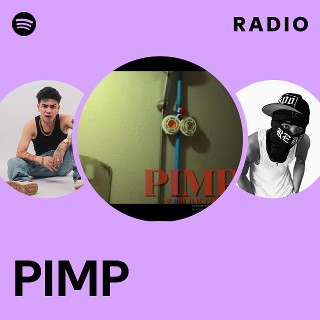 PIMP Radio | Spotify Playlist