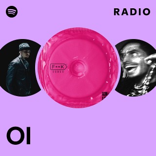 OI Radio - playlist by Spotify | Spotify