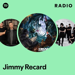 Jimmy Recard Radio - playlist by Spotify | Spotify