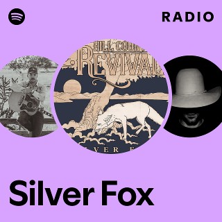 Silver Fox Radio | Spotify Playlist