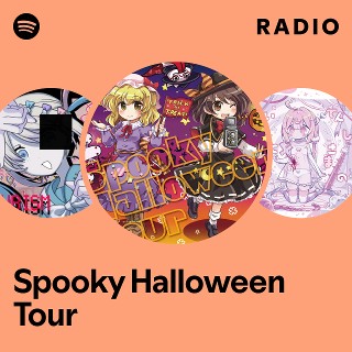 Spooky Halloween Tour Radio | Spotify Playlist