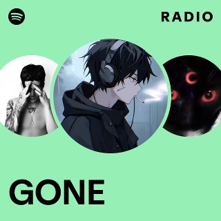 GONE Radio | Spotify Playlist