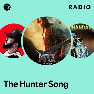 The Hunter Song Radio | Spotify Playlist