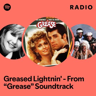 Greased Lightnin' - From “Grease” Soundtrack Radio - playlist by Spotify | Spotify