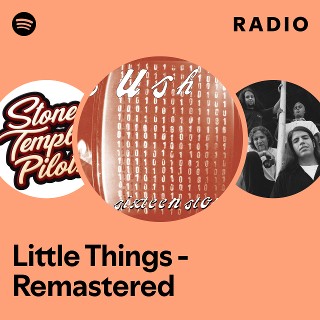 Little Things - Remastered Radio - playlist by Spotify | Spotify