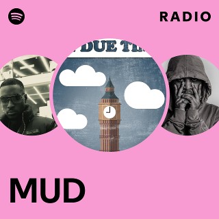 MUD Radio | Spotify Playlist