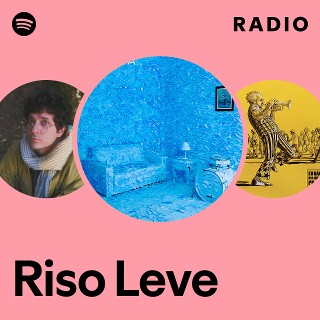 Riso Leve Radio | Spotify Playlist